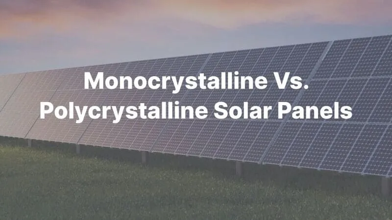Monocrystalline vs Polycrystalline Solar Panel: Isi Ọdịiche, Uru ...